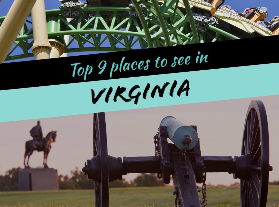Top 9 Places to see in Virginia - Getaway Couple