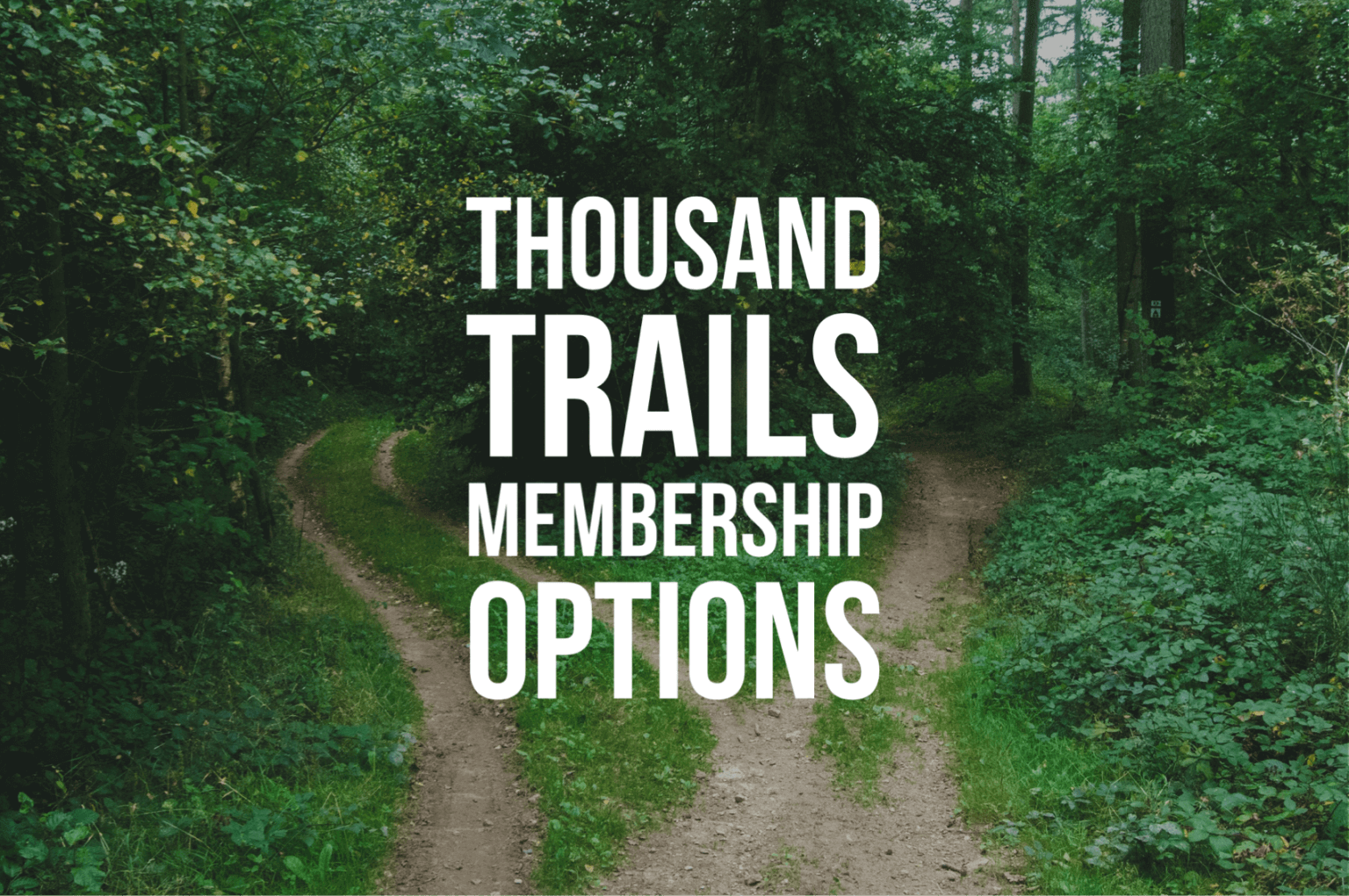 Thousand Trails Membership Options - Getaway Couple